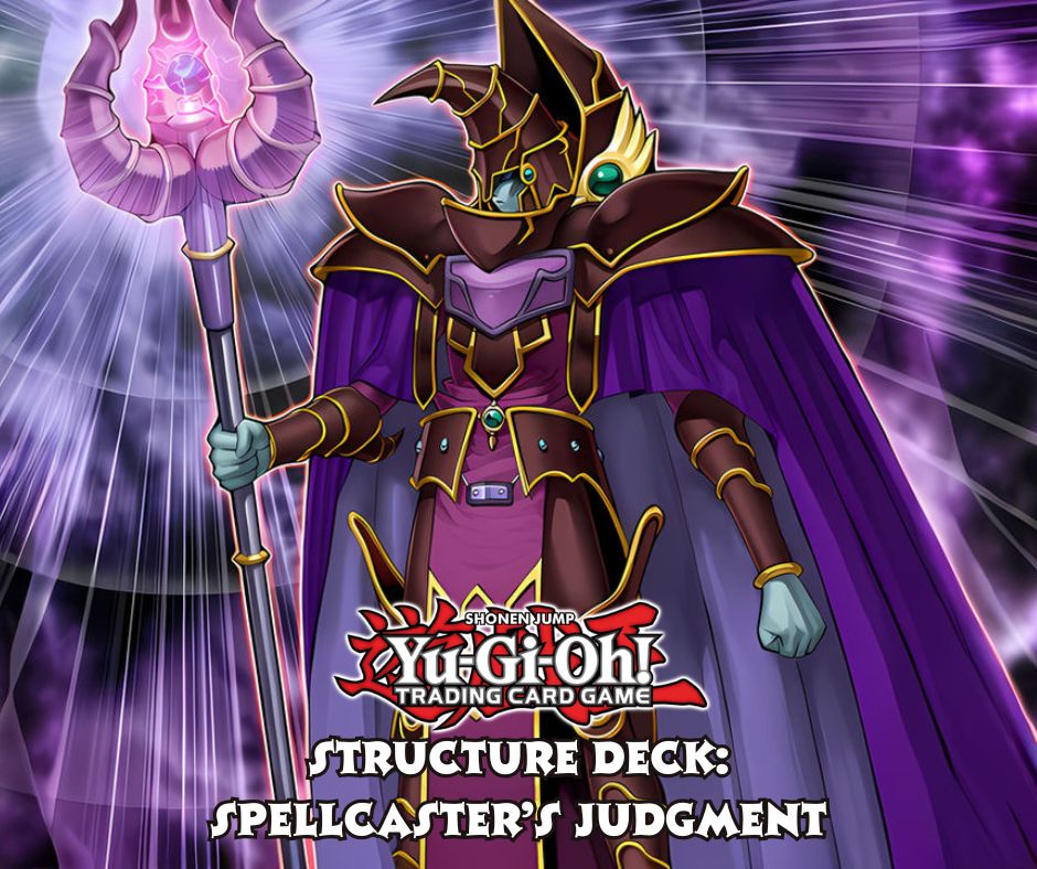(2006) Structure Deck: Spellcaster's Judgment (SD6) – KAWAIII SUSHI